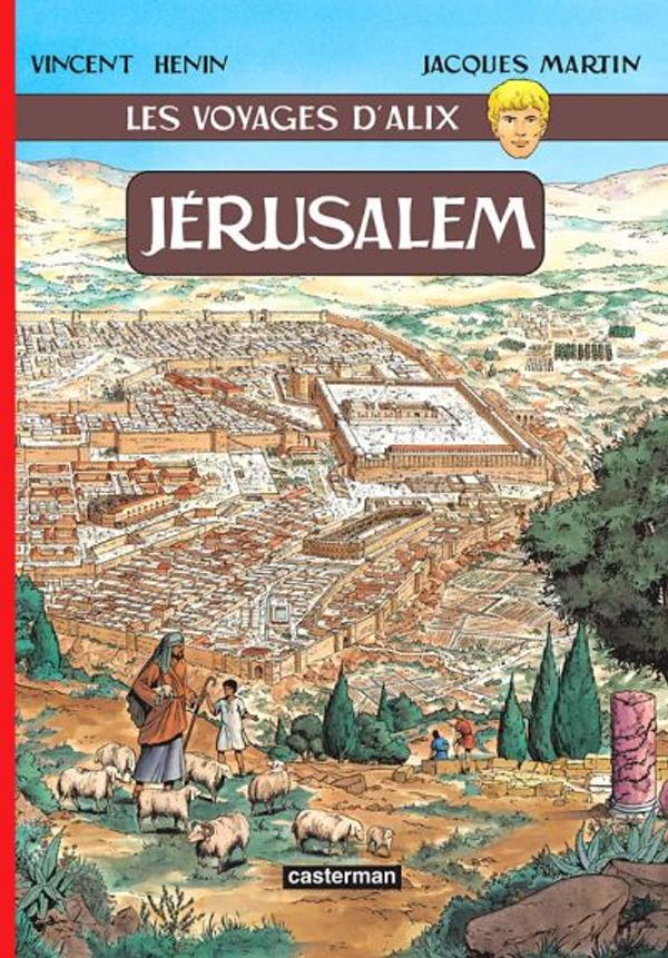 Voyages d'Alix: J?rusalem, Les #[nn] [2002] Value - GoCollect (voyages ...