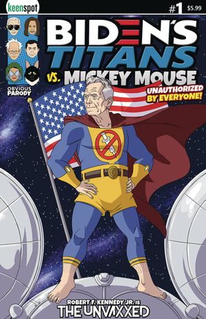 Bidens Titans Vs Mickey Mouse #1 (Cvr C Rfk Jr Unvax) Value - GoCollect