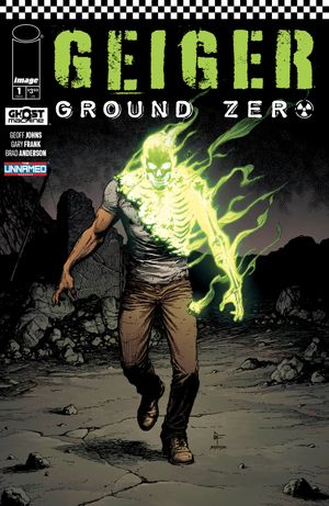 Geiger: Ground Zero #1 (Cvr C Inc 1:25 Gary Frank Var) Value - GoCollect