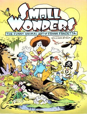 Small Wonders The Funny Animal Work of Frank Frazetta Value - GoCollect