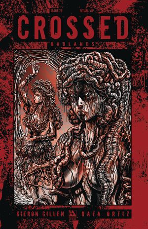 Crossed Badlands #75 (Ritual Vip) Value - GoCollect