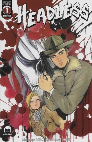 Headless #1 (Special Edition Comic Tom 101 Edition) Value - GoCollect