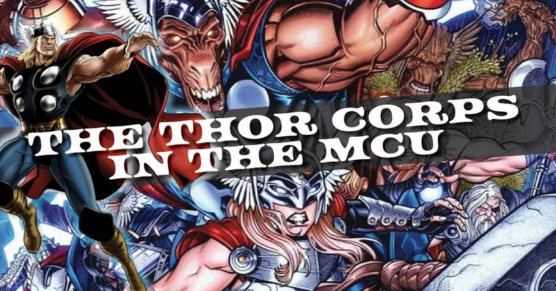 GoCollect Blog: The Thor Corps in the MCU