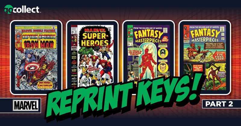 GoCollect Blog: Marvel Reprint Keys - Part 2
