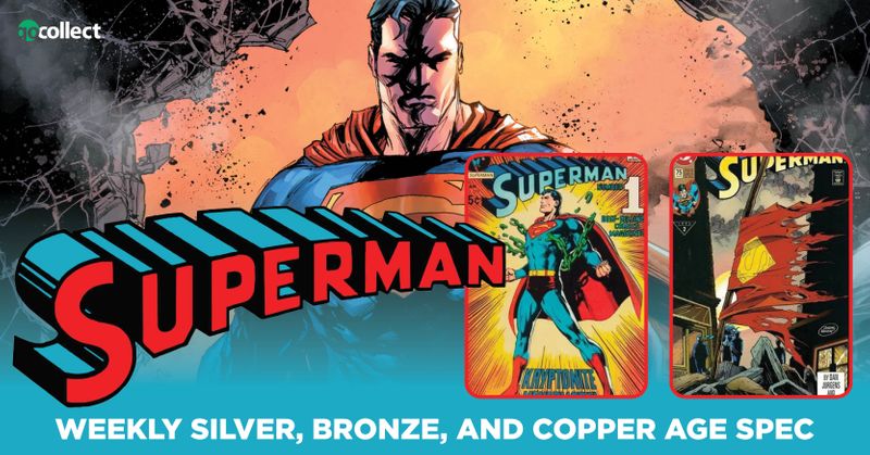 GoCollect Blog: Weekly Silver, Bronze, and Copper Age Spec: Superman