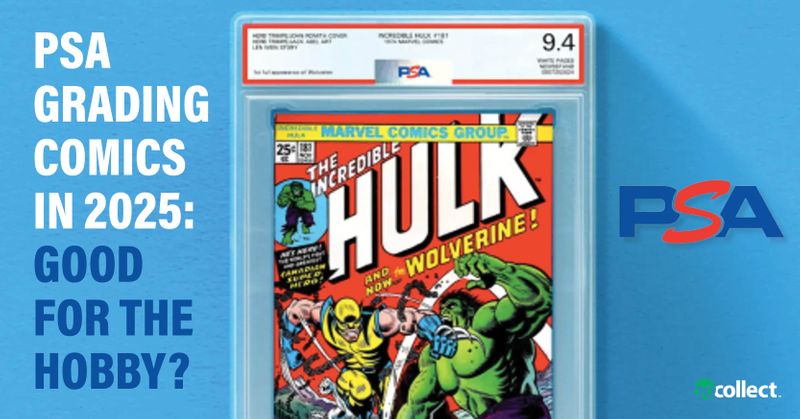 GoCollect Blog: PSA Grading Comics in 2025: Good for the Hobby?