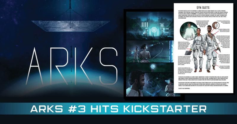 GoCollect Blog: Arks on Kickstarter - Issue #3 Debuts Gorgeous Art