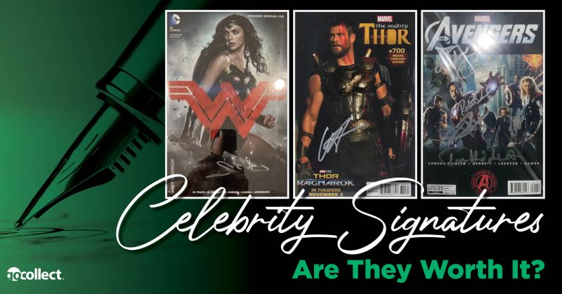 GoCollect Blog: Celebrity Signatures: Are They Worth It?