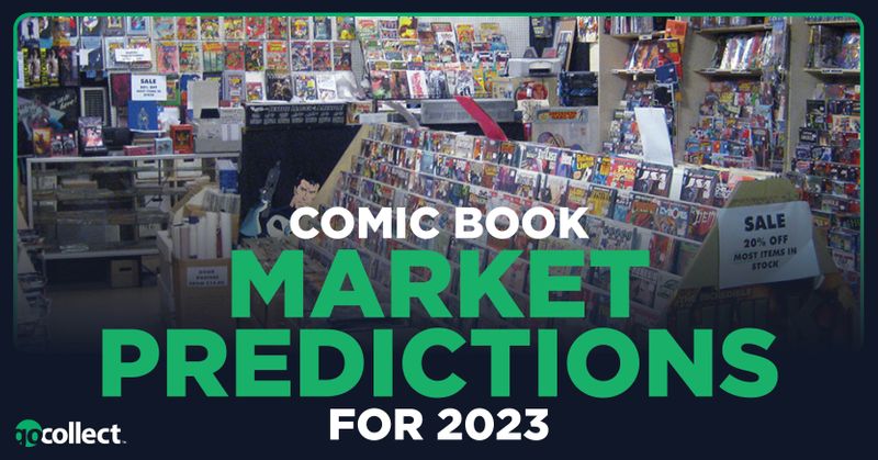 GoCollect Blog: Comic Book Market Predictions for 2023