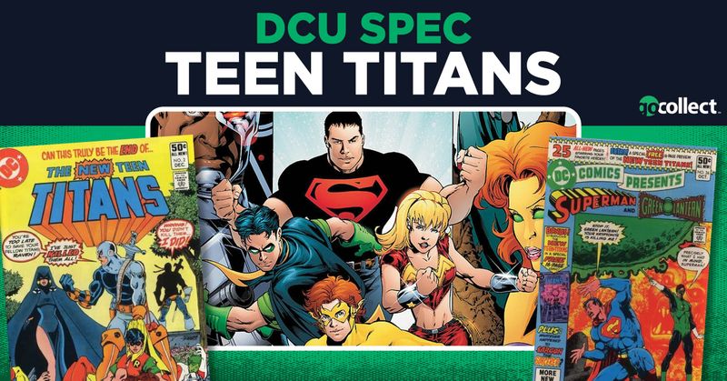 GoCollect Blog: DCU Spec - Teen Titans