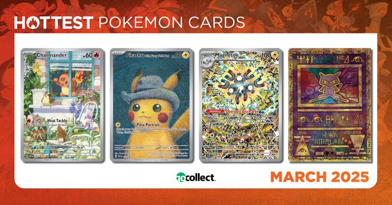 GoCollect Blog: Hottest Pokémon Cards: March 2025