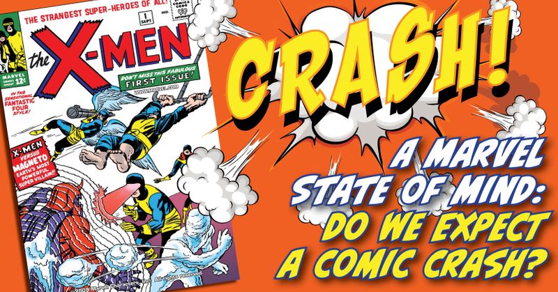 GoCollect Blog: A Marvel State of Mind: Do We Expect a Comic Crash?