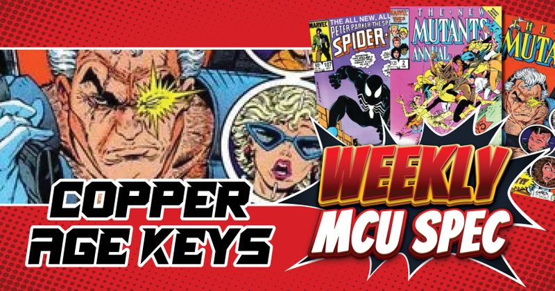 GoCollect Blog: Weekly MCU Spec: Copper Age Keys