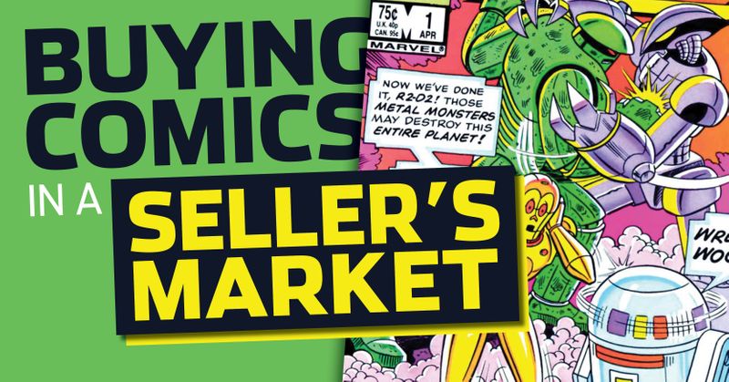 GoCollect Blog: Buying Comics in a Seller's Market