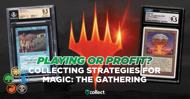 GoCollect Blog: Playing or Profit? Collecting Strategies for Magic: the ...