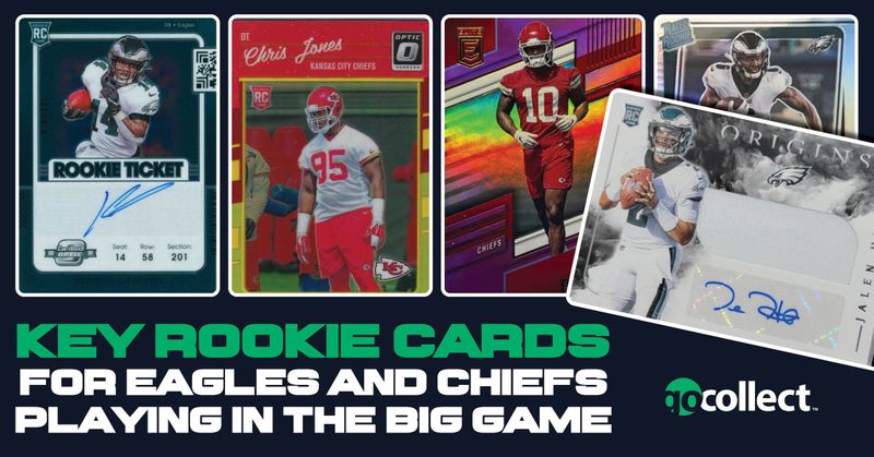 GoCollect Blog: Key Rookie Cards for Eagles and Chiefs Playing in the ...
