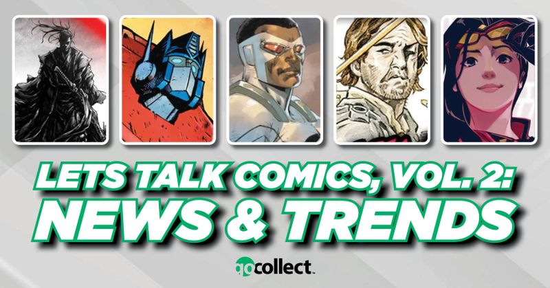GoCollect Blog: Let's Talk Comics: Vol 2