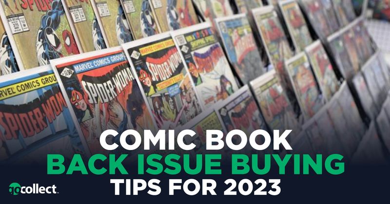 GoCollect Blog: Comic Book Back Issue Buying Tips for 2023