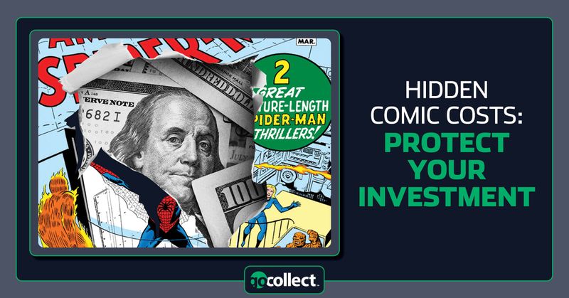 GoCollect Blog: Hidden Comic Costs: Protect Your Investment