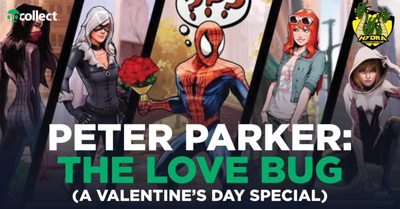GoCollect Blog: Peter Parker: The Love Bug (A Valentine's Day Special)