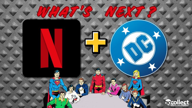 GoCollect Blog: Netflix and DC Comics...What Is Next