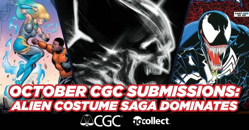 GoCollect Blog: October CGC Submissions: Alien Costume Saga Dominates