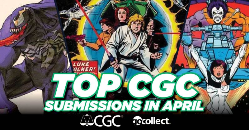GoCollect Blog: Top CGC Submissions in April 2025