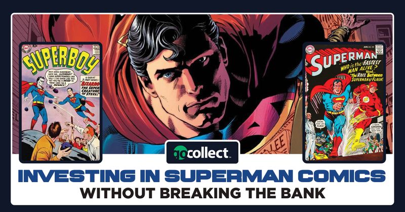 GoCollect Blog: Cool Superman Comics to Invest in That Won't Break the Bank