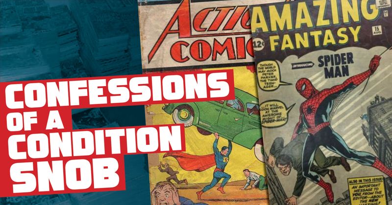GoCollect Blog: Confessions of a Comic Condition Snob