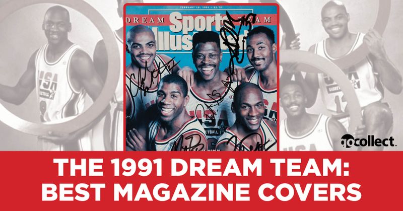 GoCollect Blog: The 1991 Dream Team: Best Magazine Covers
