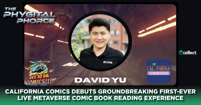 GoCollect Blog: California Comics Debuts Groundbreaking First-Ever Live ...