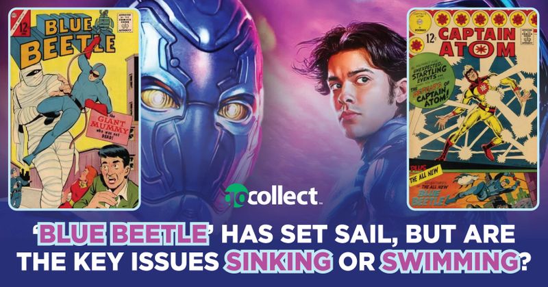GoCollect Blog: 'Blue Beetle' Has Set Sail, but are the Key Issues ...