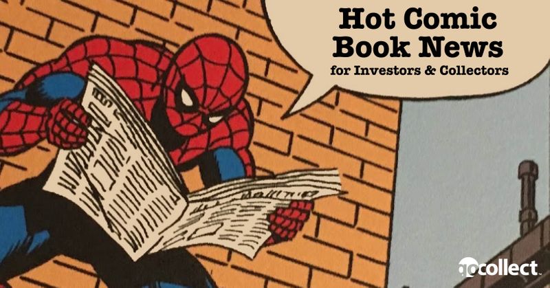 GoCollect Blog: Hot Comic Book News for Investors and Collectors