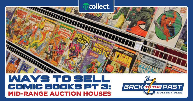 GoCollect Blog: Different Ways to Sell Comic Books & Collectibles Pt 3 ...